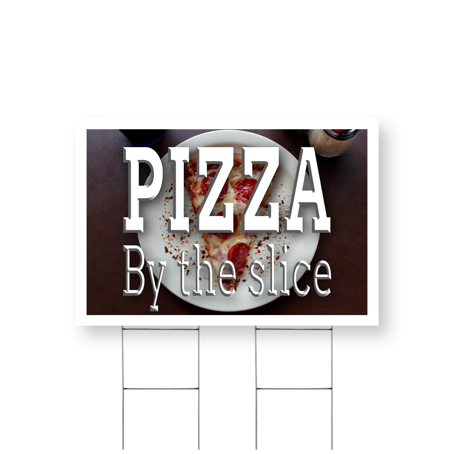 Pizza by the Slice Yard Sign 24 Inch x 36 Inch Single Sided ...