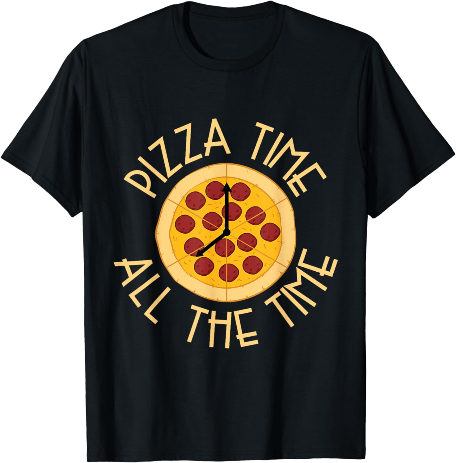 Pizza Time All Time Foodie Lover Funny Pizza T-Shirt - Walmart.com