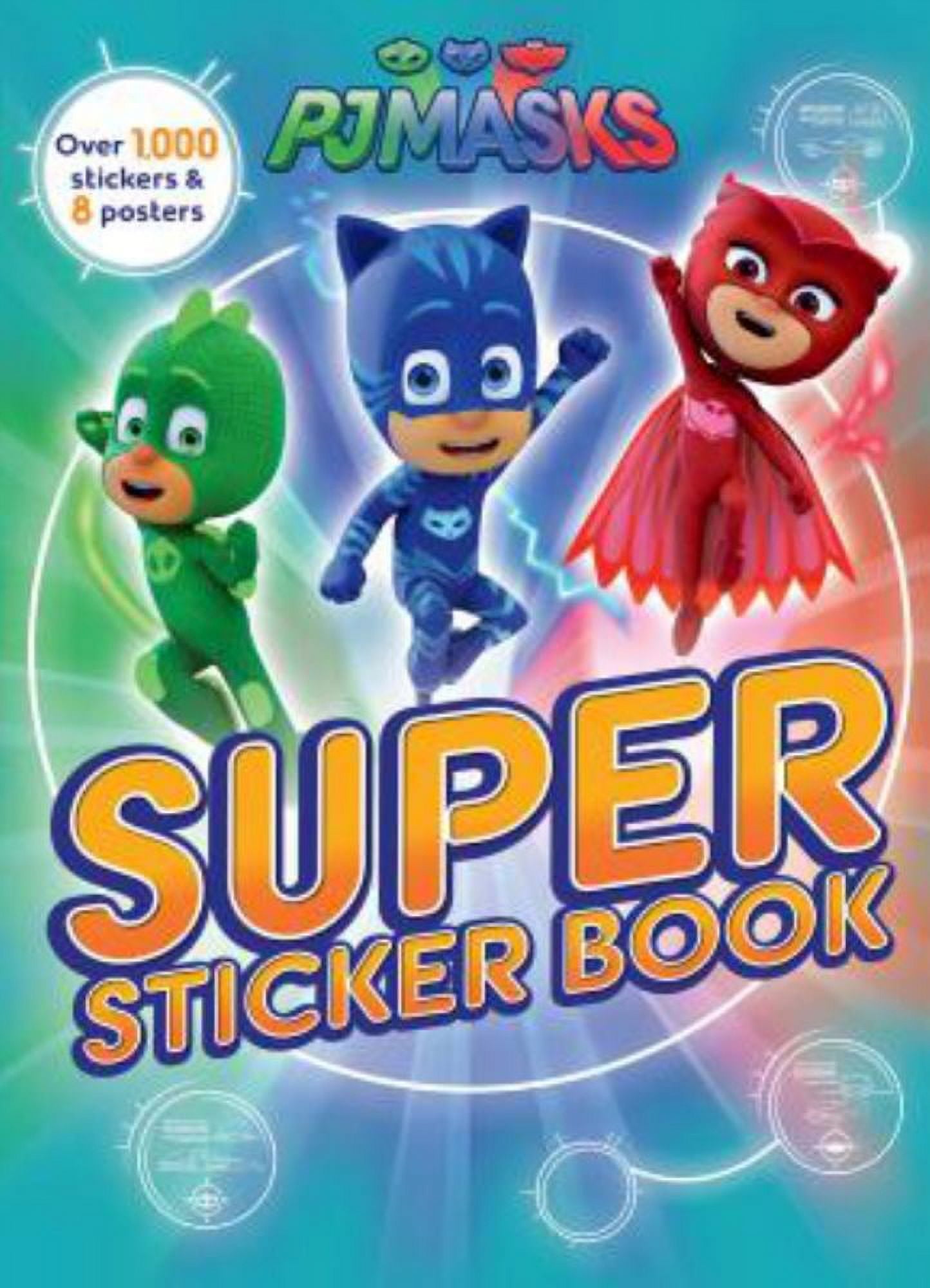 Pj Masks Super Sticker Book: Over 1,000 Stickers & 8 Posters (Paperback ...