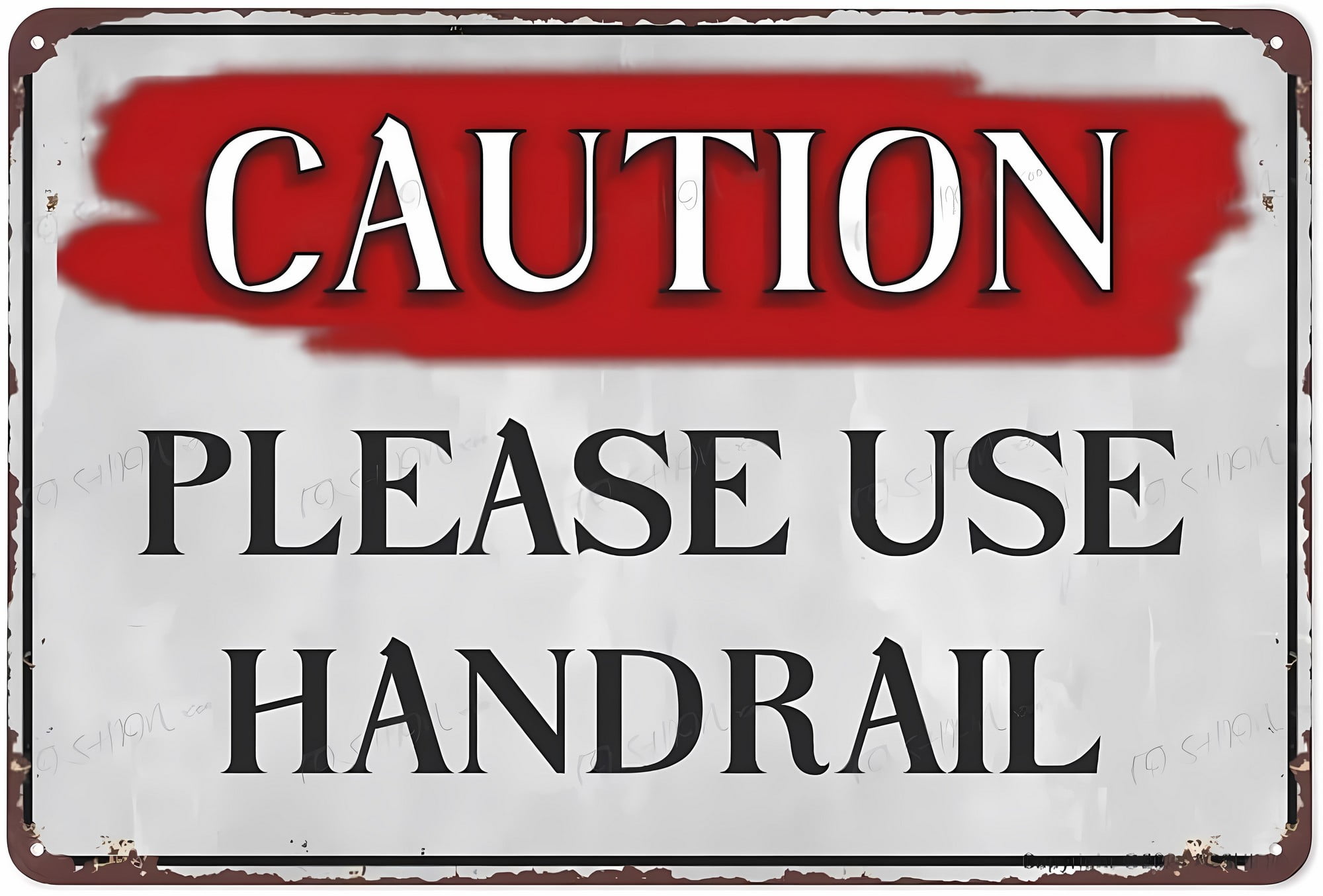 Placards Of Metal Caution Please Use Handrail Sign - 12×8 Inches ...