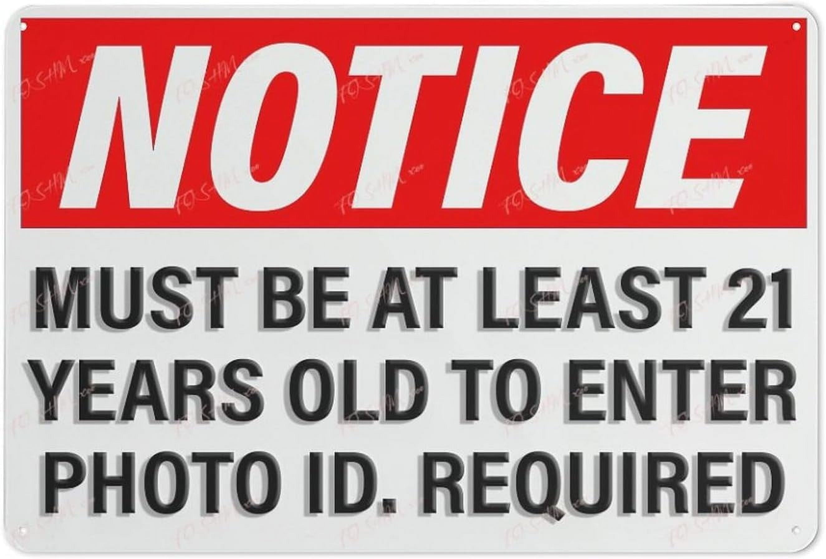 Placards Of Metal Notice Must Be 21 To Enter Sign Indoor & Outdoor Use ...