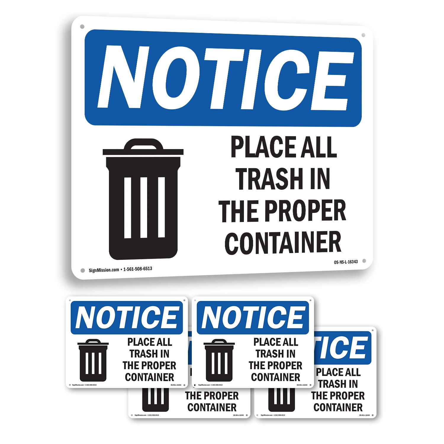 Place All Trash In The Proper Container OSHA Notice Rigid Plastic Sign ...