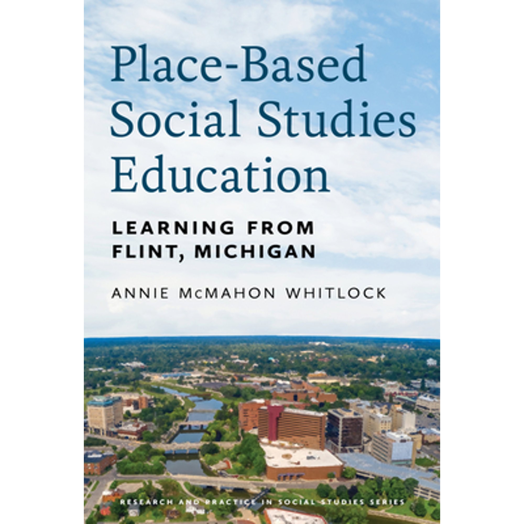 Pre-Owned Place-Based Social Studies Education: Learning from Flint ...