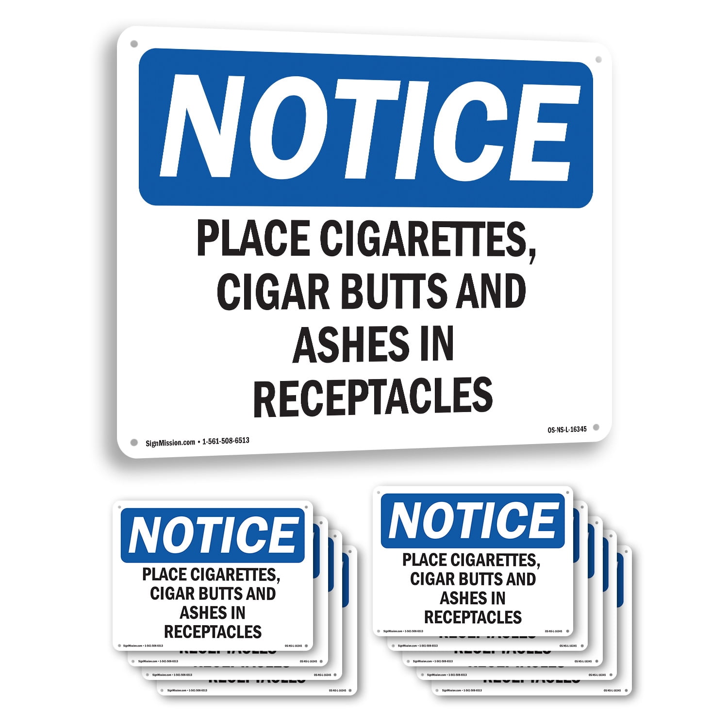 Place Cigarettes Butts Ashes In Receptacles OSHA Notice Rigid Plastic ...