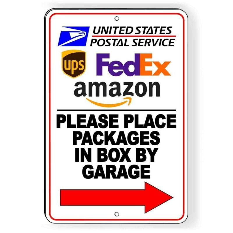 Place Packages In Box By Garage Arrow Right Metal Sign deliver SIZE: 8 ...