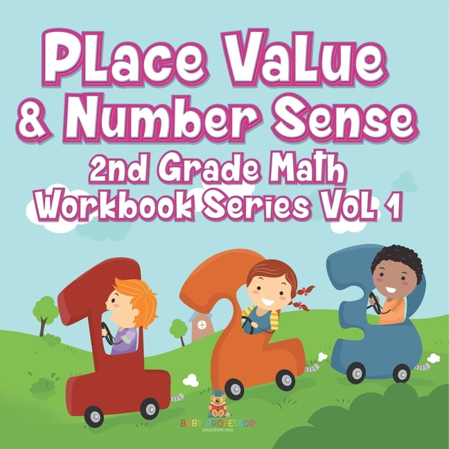 Place Value & Number Sense 2nd Grade Math Workbook Series Vol 1 ...