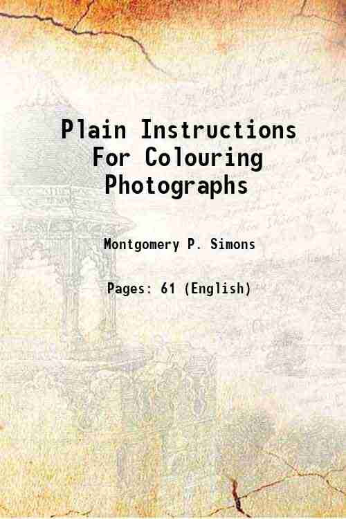 Plain Instructions For Colouring Photographs 1857 - Walmart.com