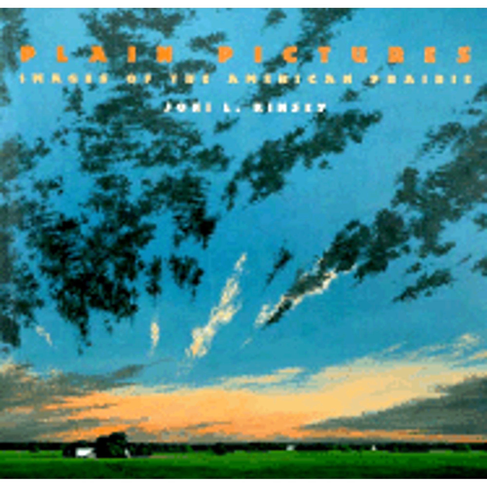 Pre-Owned Plain Pictures: Images of the American Prairie (Hardcover) by ...