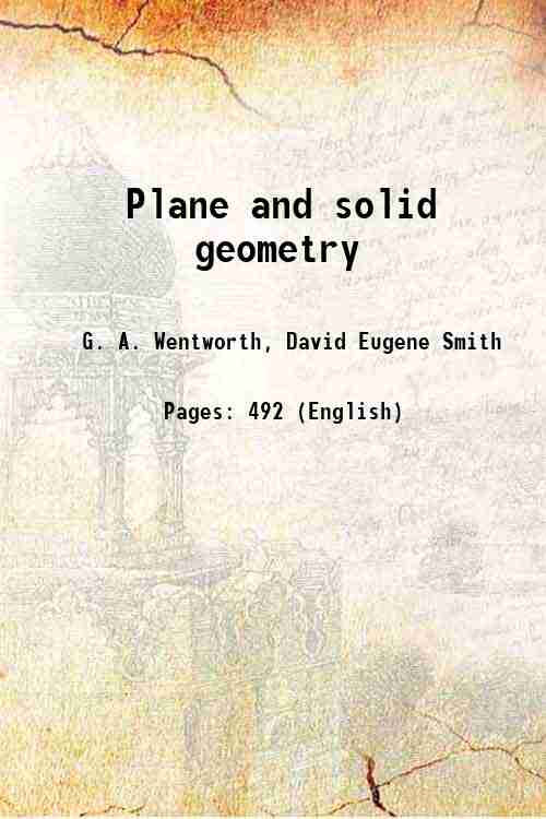 Plane and solid geometry 1913 - Walmart.com