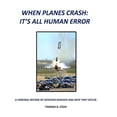 When Planes Crash: An Analysis of Aviation Mishaps Using Current ...