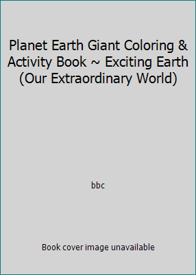 Pre-Owned Planet Earth Giant Coloring & Activity Book ~ Exciting Earth ...