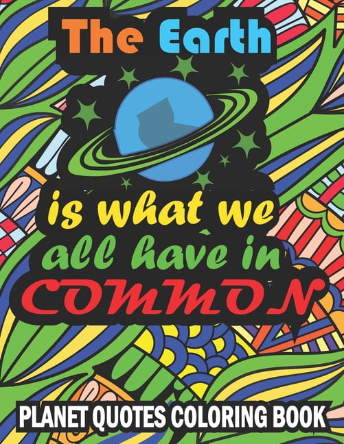 Planet Earth and Adventure Quotes Coloring Book: With 43 Inspirational ...