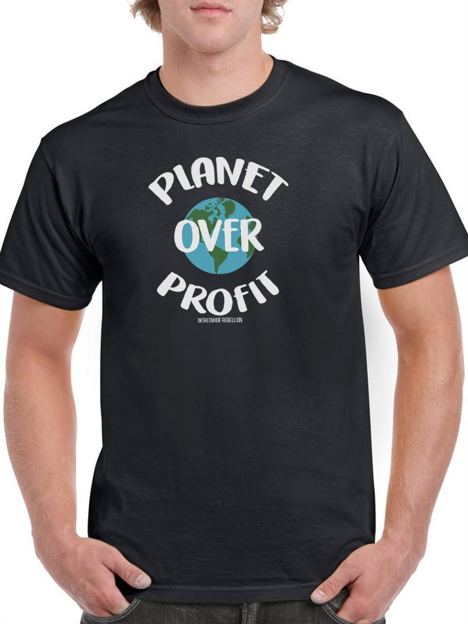 Planet Over Profit T-Shirt Men -Smartprints Designs, Male Medium ...