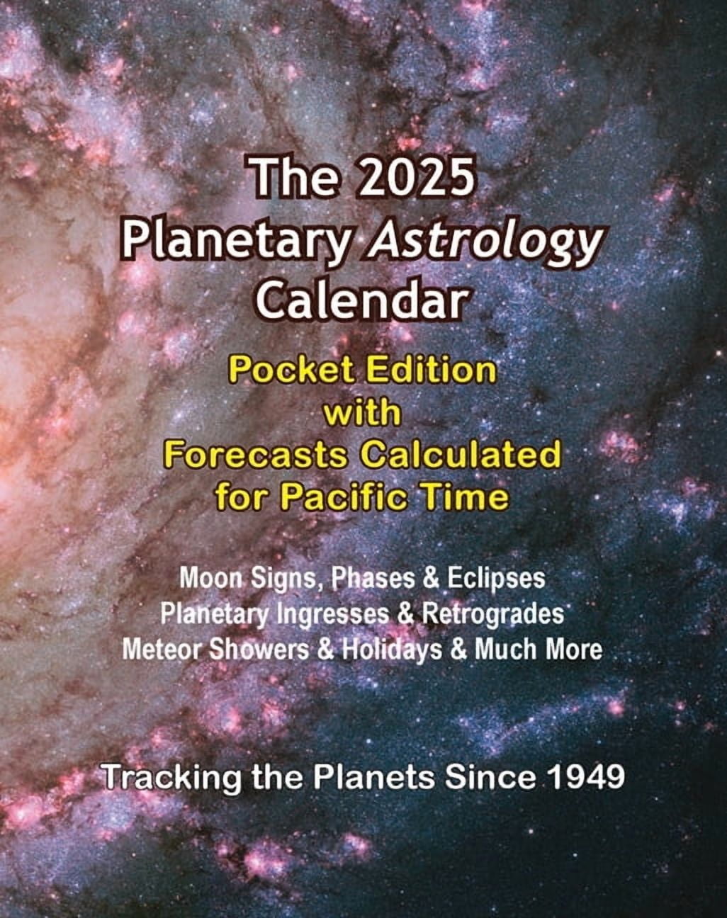Planetary Calendar The 2025 Planetary Astrology Calendar Pocket Edition ...