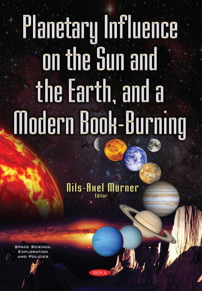 Planetary Influence on the Sun and the Earth, and a Modern Book-burning ...