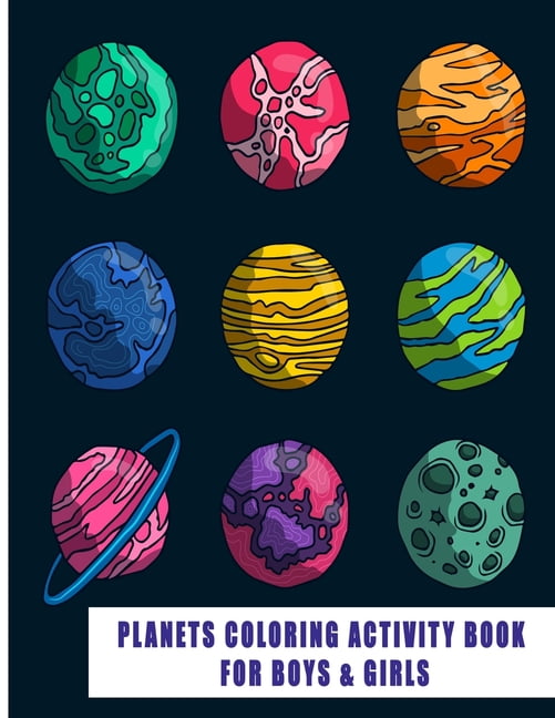 Planets Coloring Activity Book For Boys & Girls : Solar System;Fun ...