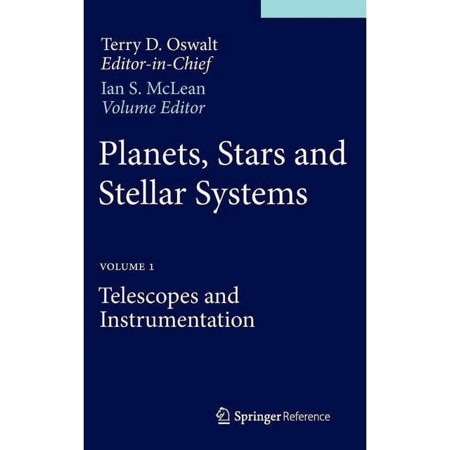 Planets, Stars and Stellar Systems: Volume 1: Telescopes and ...