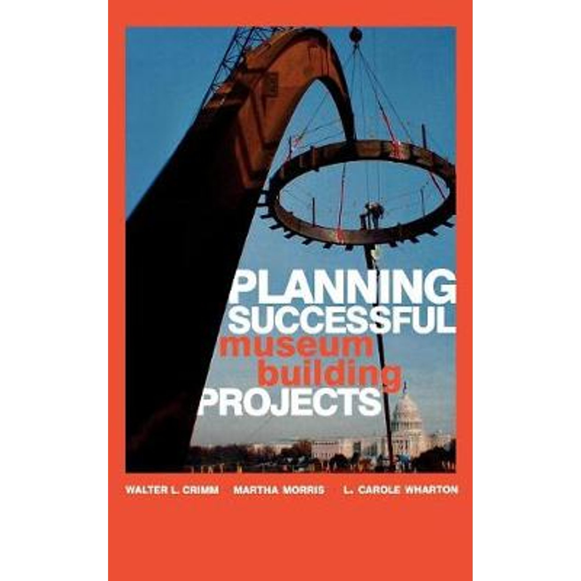 Pre-Owned Planning Successful Museum Building Projects (Hardcover) by ...