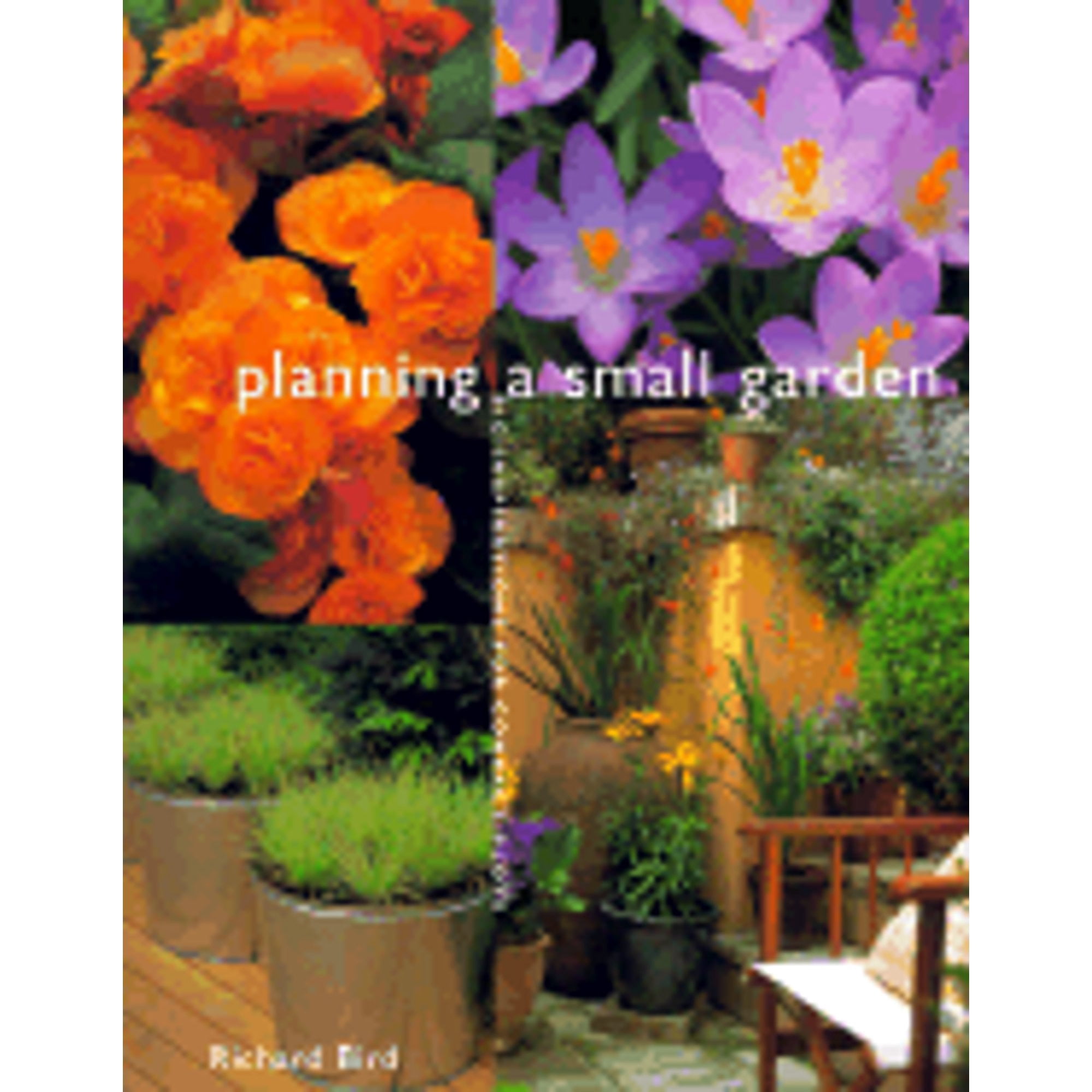 Pre-Owned Planning a Small Garden: Big Inspirations for Compact Plots ...