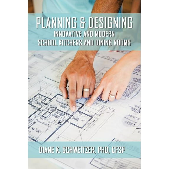 Planning and Designing Innovative and Modern School Kitchens and Dining ...