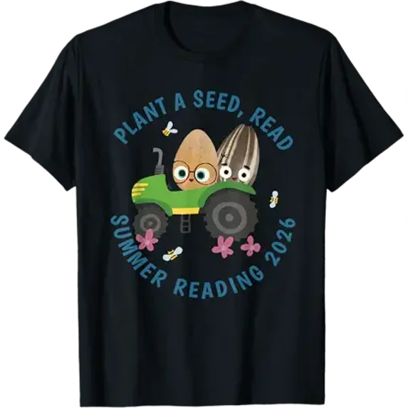 Plant A Seed Read Summer Reading 2026 Cute Farm Tractor T-Shirt ...