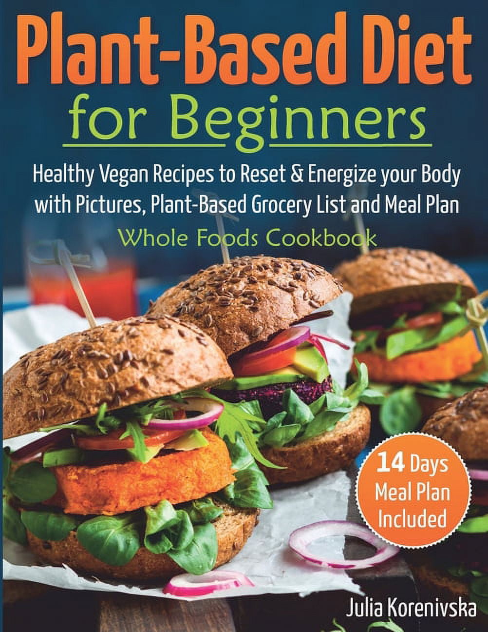 Plant Based Diet For Beginners Healthy Vegan Recipes To Reset And