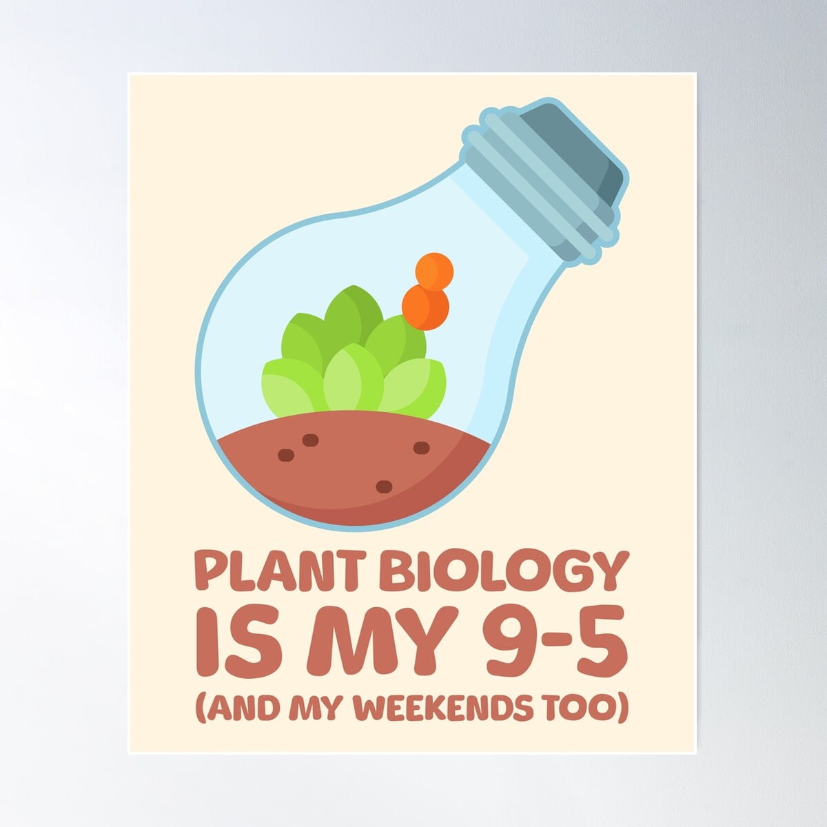 Plant Biology Is My 9-5. Plant Biologist Cartoon Poster Wall Art ...