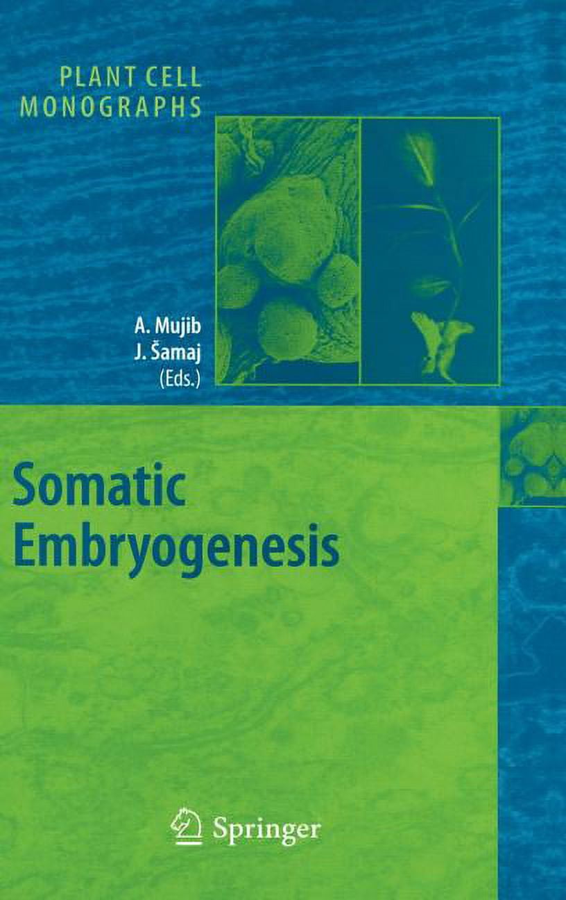 Plant Cell Monographs Somatic Embryogenesis, Book 2, (Hardcover ...