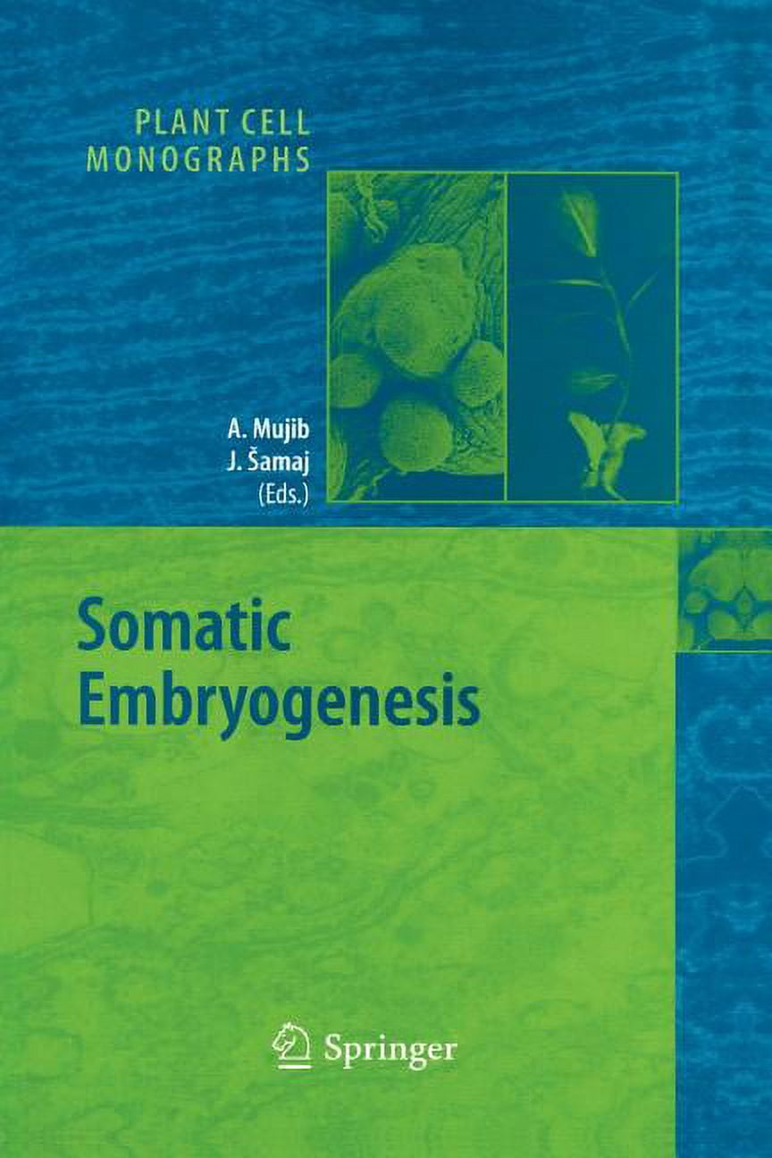 Plant Cell Monographs Somatic Embryogenesis, Book 2, (Paperback ...