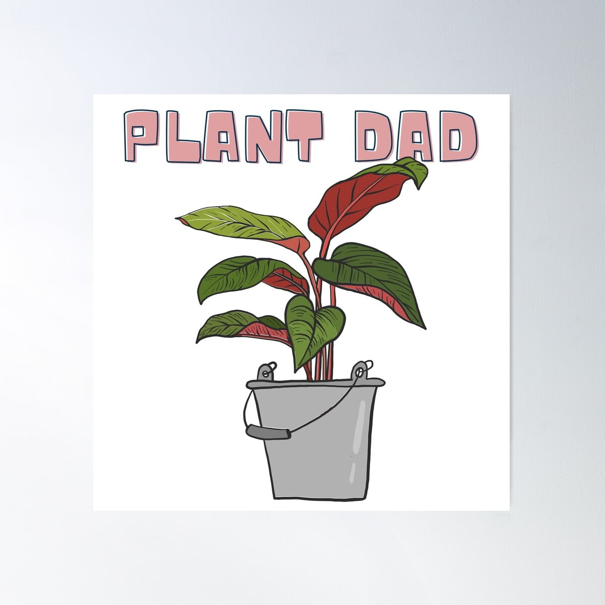 Plant Dad - Red Under Leaf Plant Poster Wall Art, Modern Wall Decor For ...