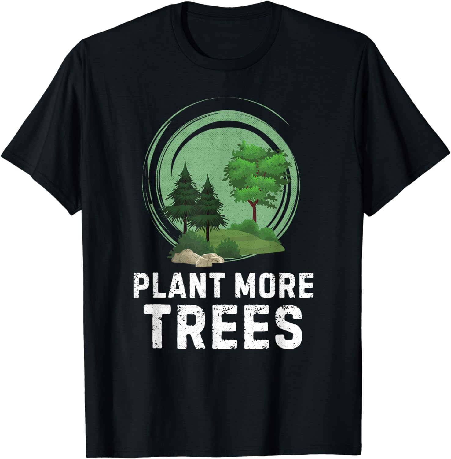 Plant More Trees Arbor Day Trees Care For A Happy Arbor Day T-Shirt ...