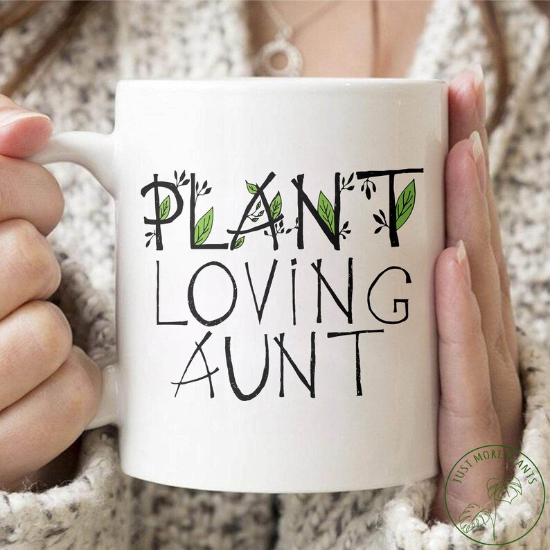 Plant Mug – "Plant Loving Aunt" Mug for Plant Moms & Plant Enthusiasts ...