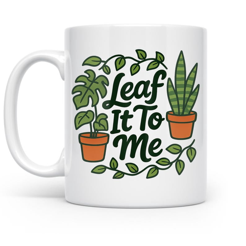 Plant Parent Mug Leaf It To Me Pun Ceramic, Greenery Art - Walmart.com