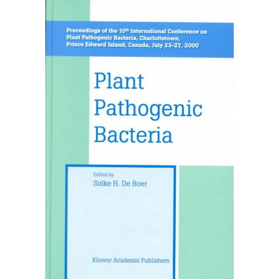 Pre-Owned Plant Pathogenic Bacteria: Proceedings of the 10th ...
