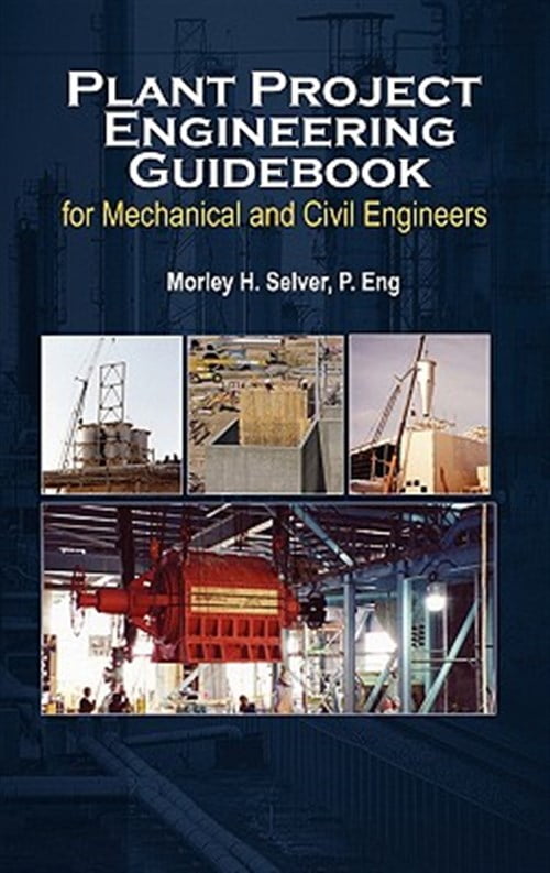 Pre-Owned Plant Project Engineering Guidebook for Mechanical and Civilplant Project Engineering ...