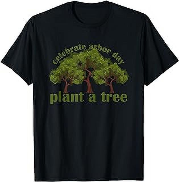 Plant Trees von Arbor Day Be an environmentalist T-Shirt - Walmart.com