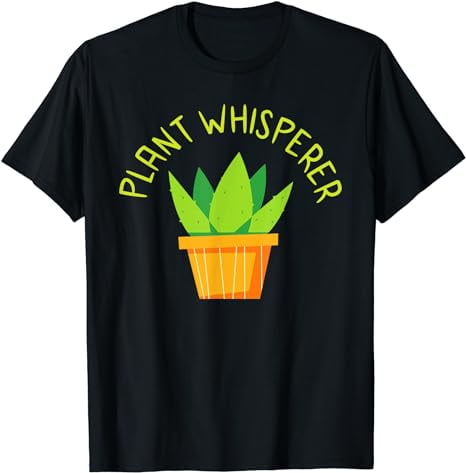 Plant Whisperer Shirt Women Men Funny Gardening Fan Gardener T-Shirt ...