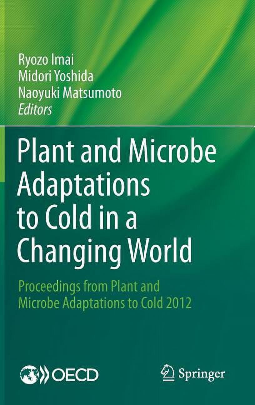 Plant and Microbe Adaptations to Cold in a Changing World: Proceedings ...