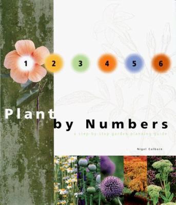 Pre-Owned Plant by Numbers: A Step-By-Step Garden Planning Guide ...