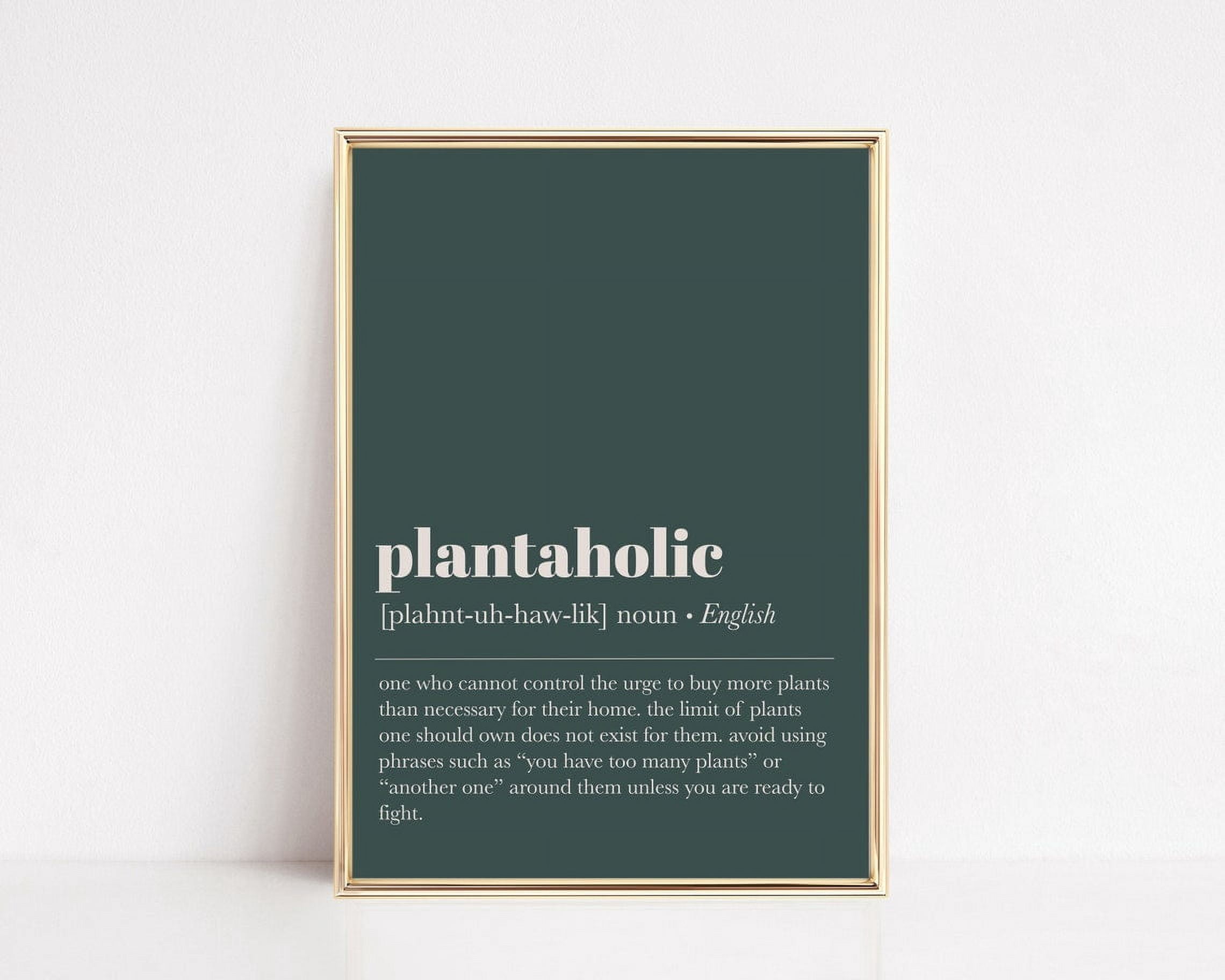 Plantaholic Print Plant Green Wall Art Definition Print Plant Wall Art ...