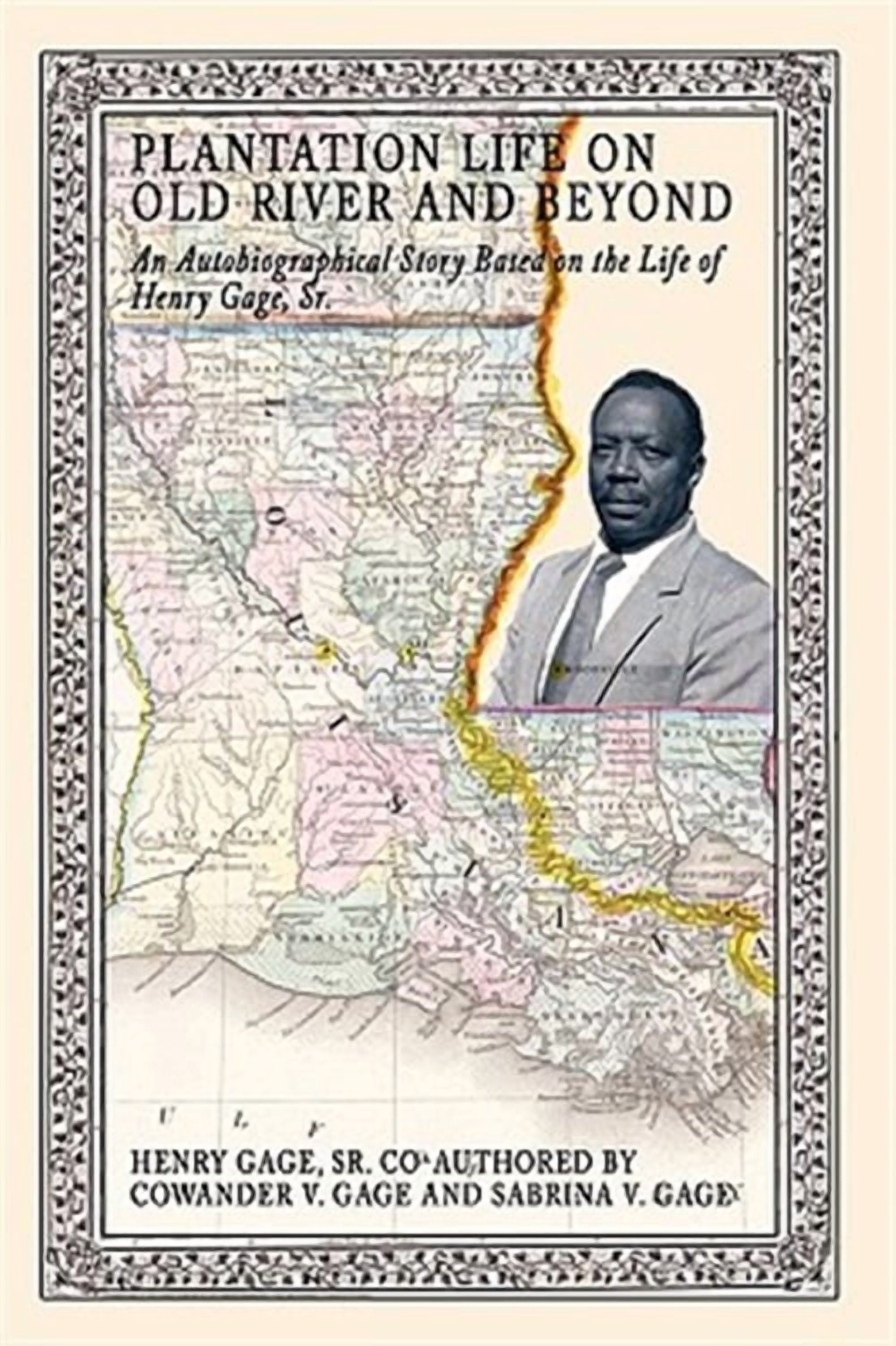 Plantation Life on Old River and Beyond: An Autobiographical Story ...