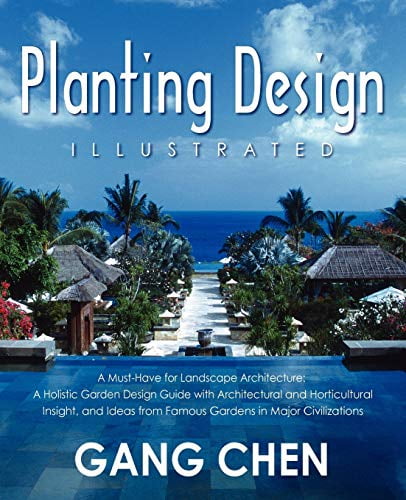 Pre-Owned Planting Design Illustrated: A Holistic Design Approach ...