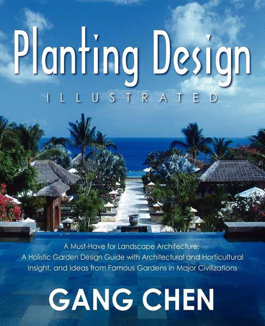 Planting Design Illustrated: A Holistic Design Approach Combining ...