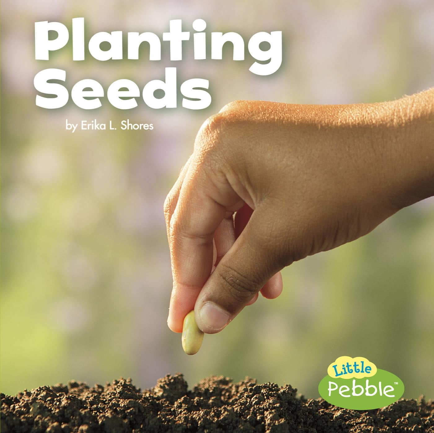 Planting Seeds (Little Pebble: Celebrate Spring) E11 - Walmart.com