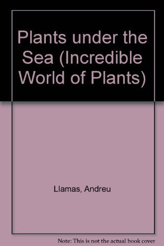 Pre-Owned Plants under the Sea (The Amazing World of Plants) Hardcover ...
