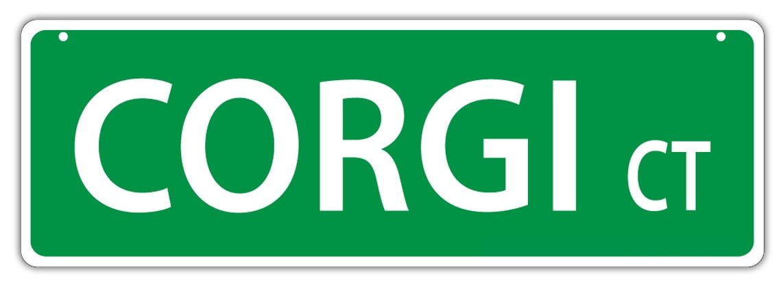 Plastic Street Signs: CORGI COURT | Dogs, Gifts, Decorations - Walmart.com
