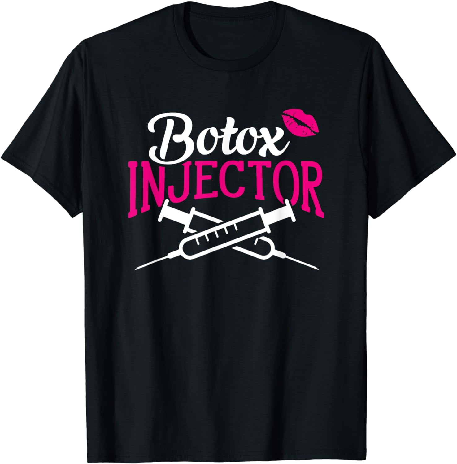 Plastic Surgery Cosmetic Nurse Lips Injector Botox T-Shirt - Walmart.com