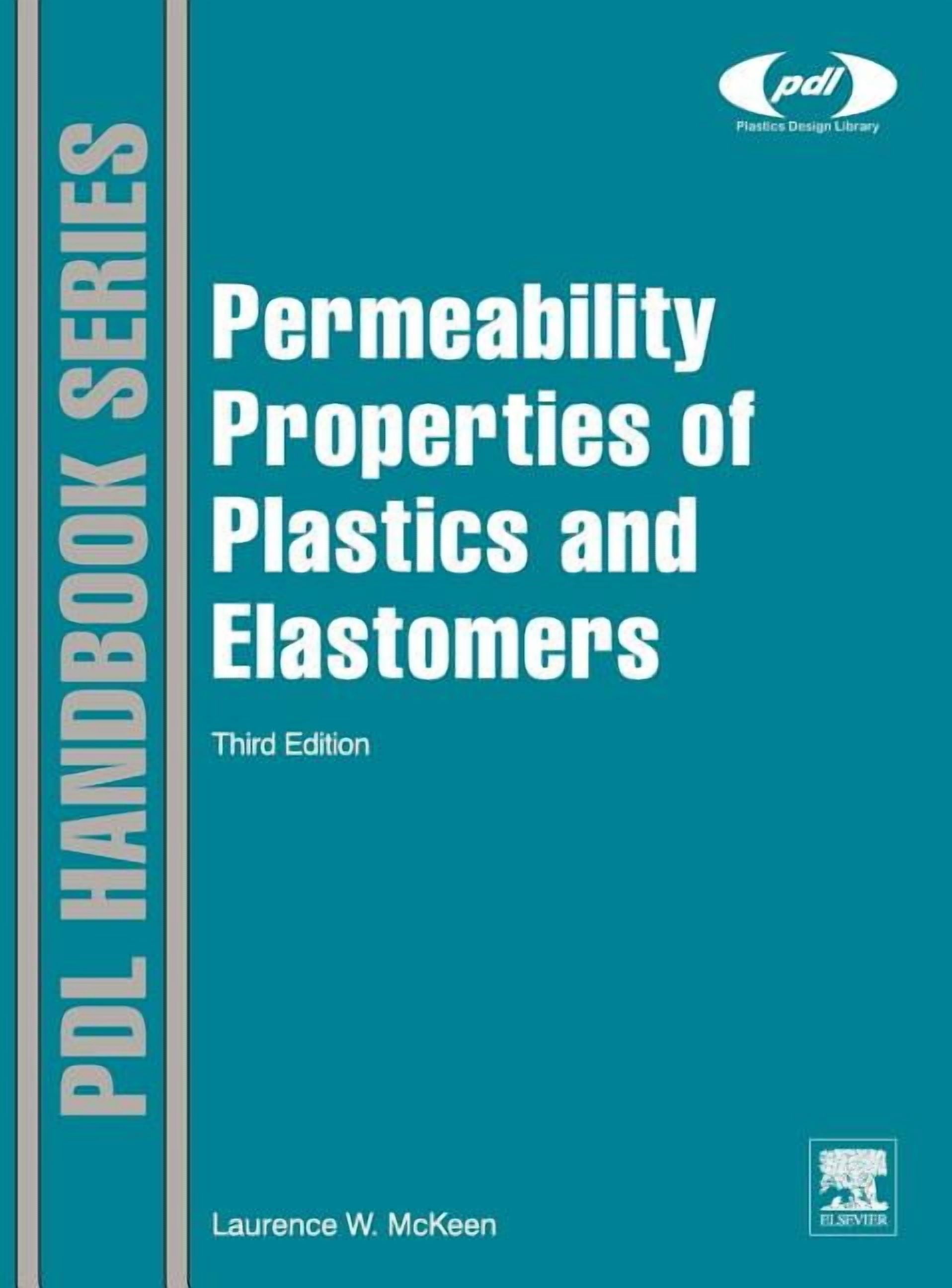 Plastics Design Library Permeability Properties of Plastics and ...