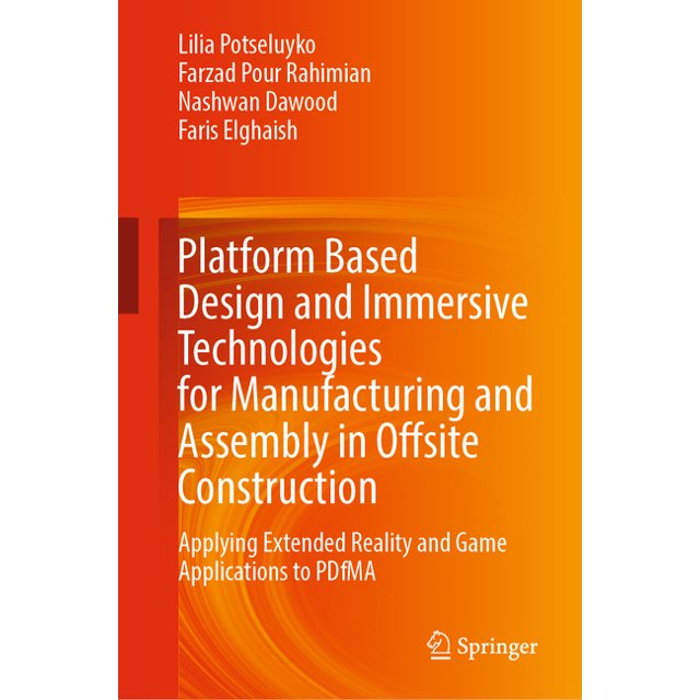 Platform Based Design and Immersive Technologies for Manufacturing and ...
