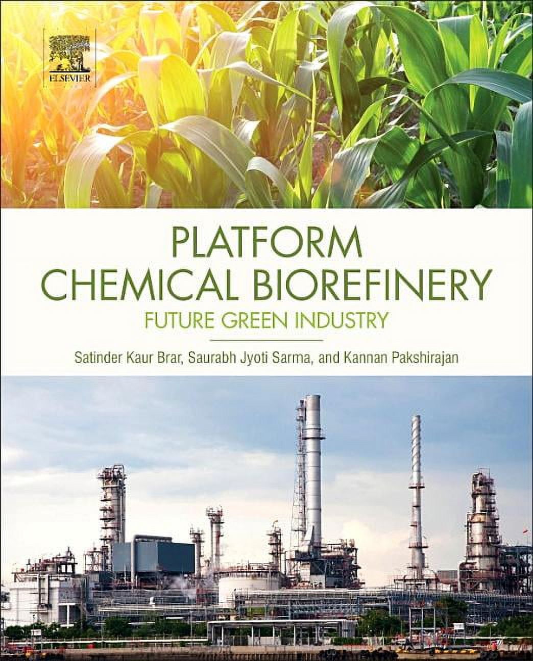 Platform Chemical Biorefinery: Future Green Chemistry, (Hardcover ...